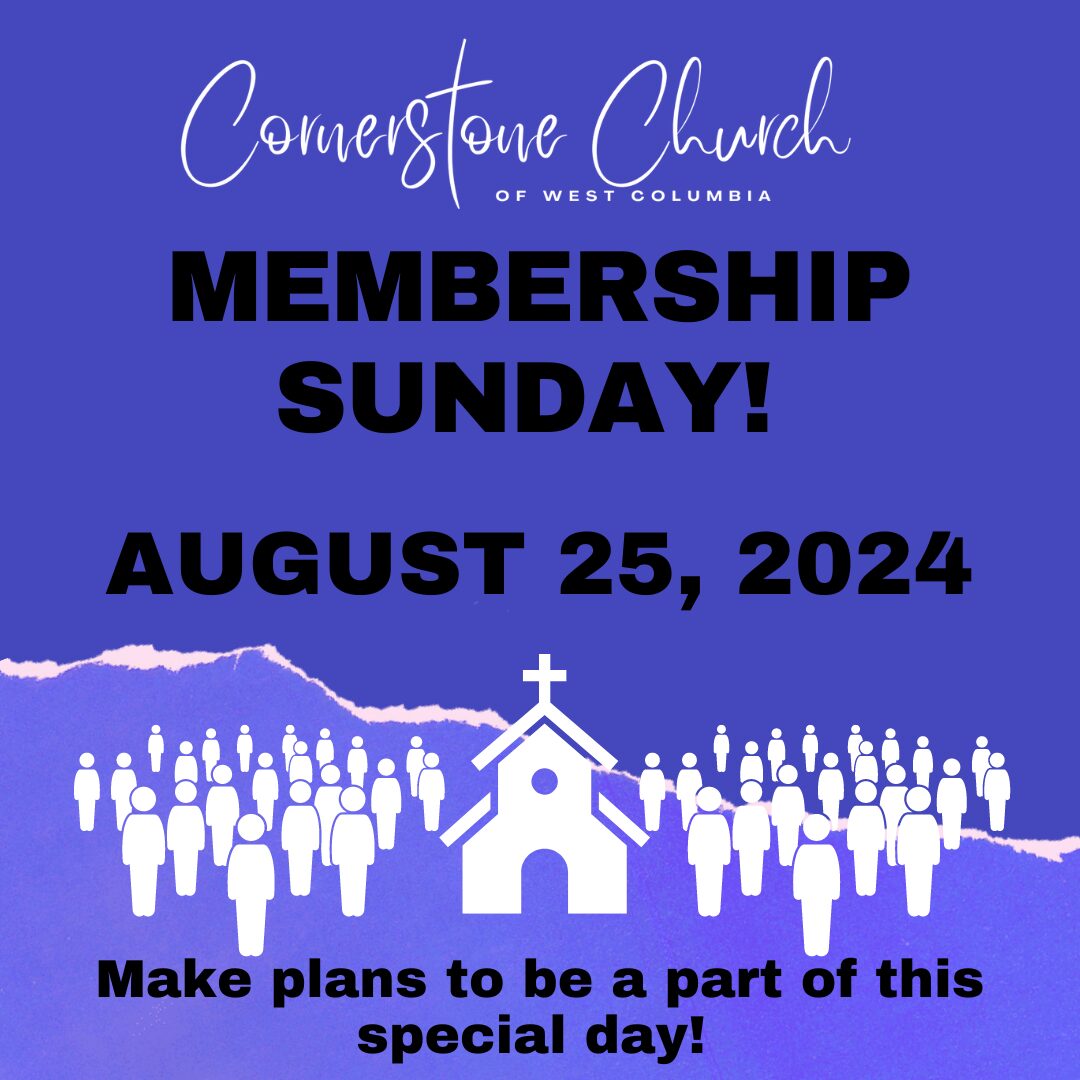 Membership Sunday - Cornerstone Church